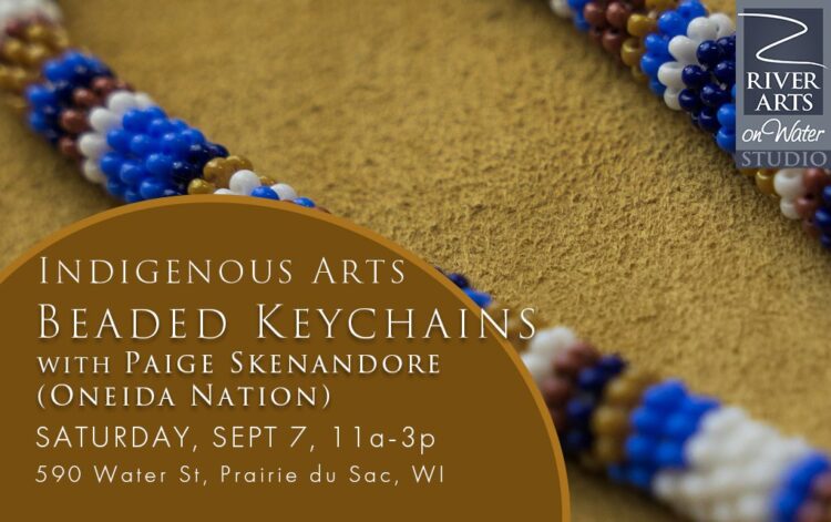Indigenous Arts Beaded Keychains with Paige Skenandore - Sauk County